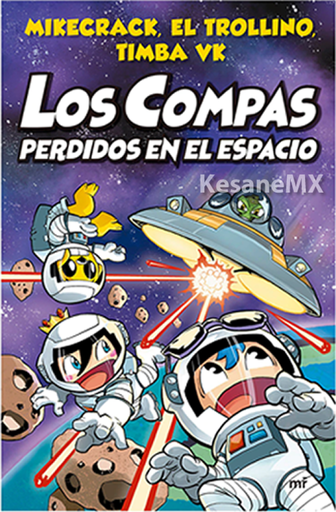 Compas 5 Perdidos en el espacio / Libro / Mikecrack, El Trollino y ...