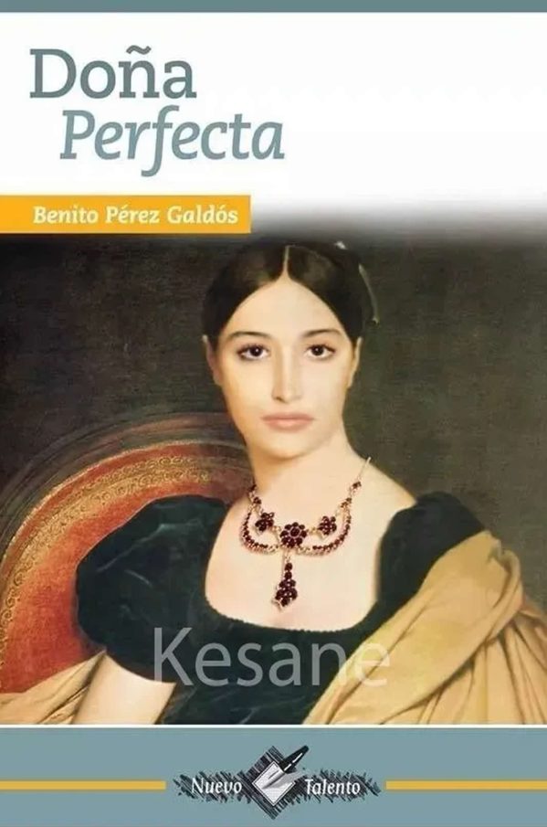 Doña perfecta / libros Benito Pérez Galdós Nuevo talento – Progresando.com