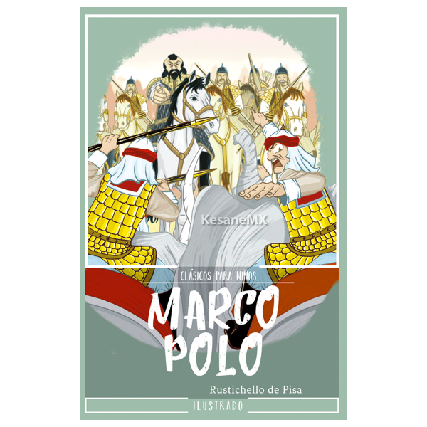 Marco Polo – Rustichello de Pisa – Clásicos para niños EMU ...