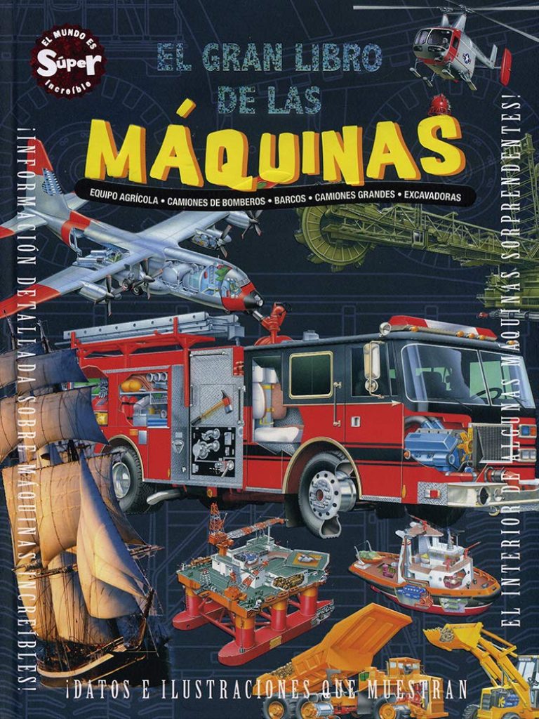 El gran libro de las máquinas Bomberos, Construcción, Barcos, Tapa dura +6 años – Progresando.com