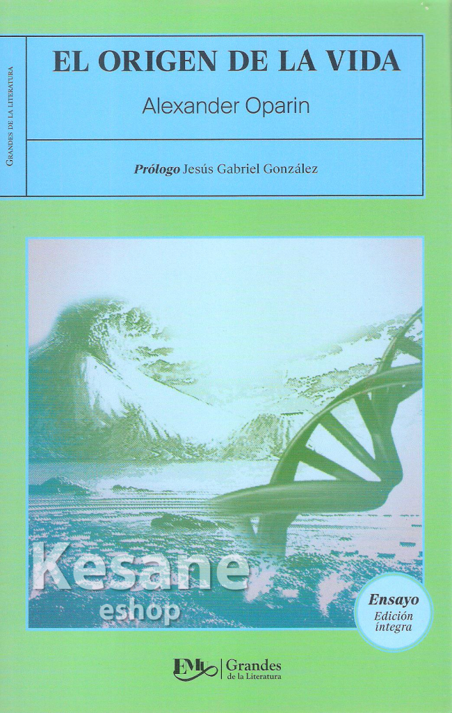 Origen de la vida (El) Libro Alexander Oparin Grandes de la literatura ... Origen de la vida (El) Libro Alexander Oparin Grandes de la literatura ...